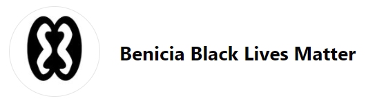Benicia Black Lives Matter – CALL TO ACTION!